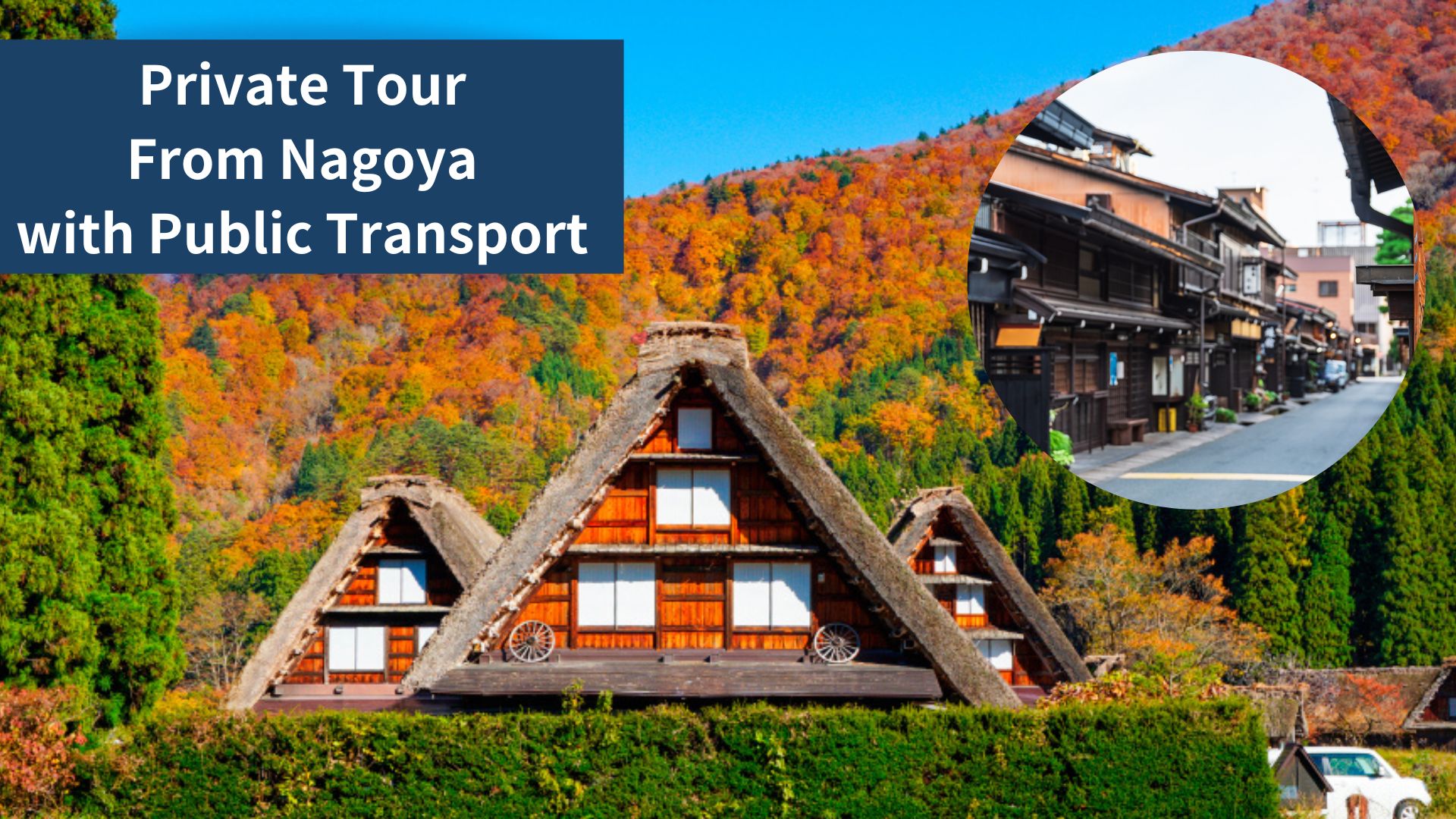 1 Day Shirakawago and Takayama with Public Transport from Nagoya - KKday